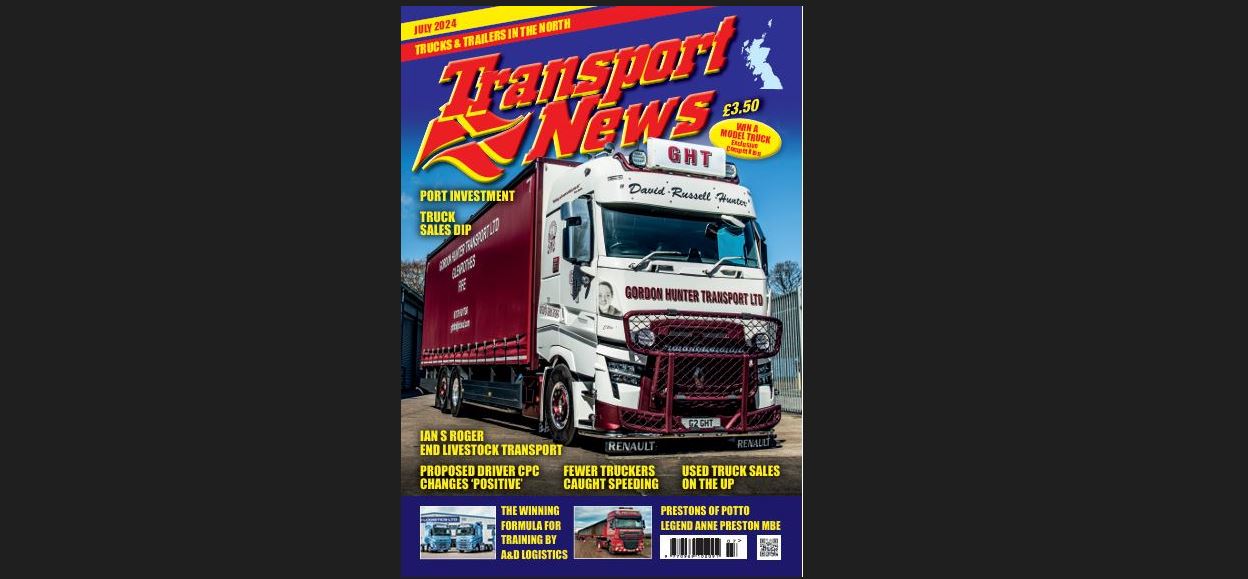 Transport News July 2024 Issue Out Now - Transport News